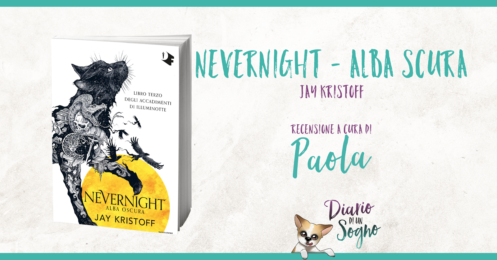 [REVIEW PARTY] NEVERNIGHT 3. ALBA OSCURA - JAY KRISTOFF - MONDADORI ...