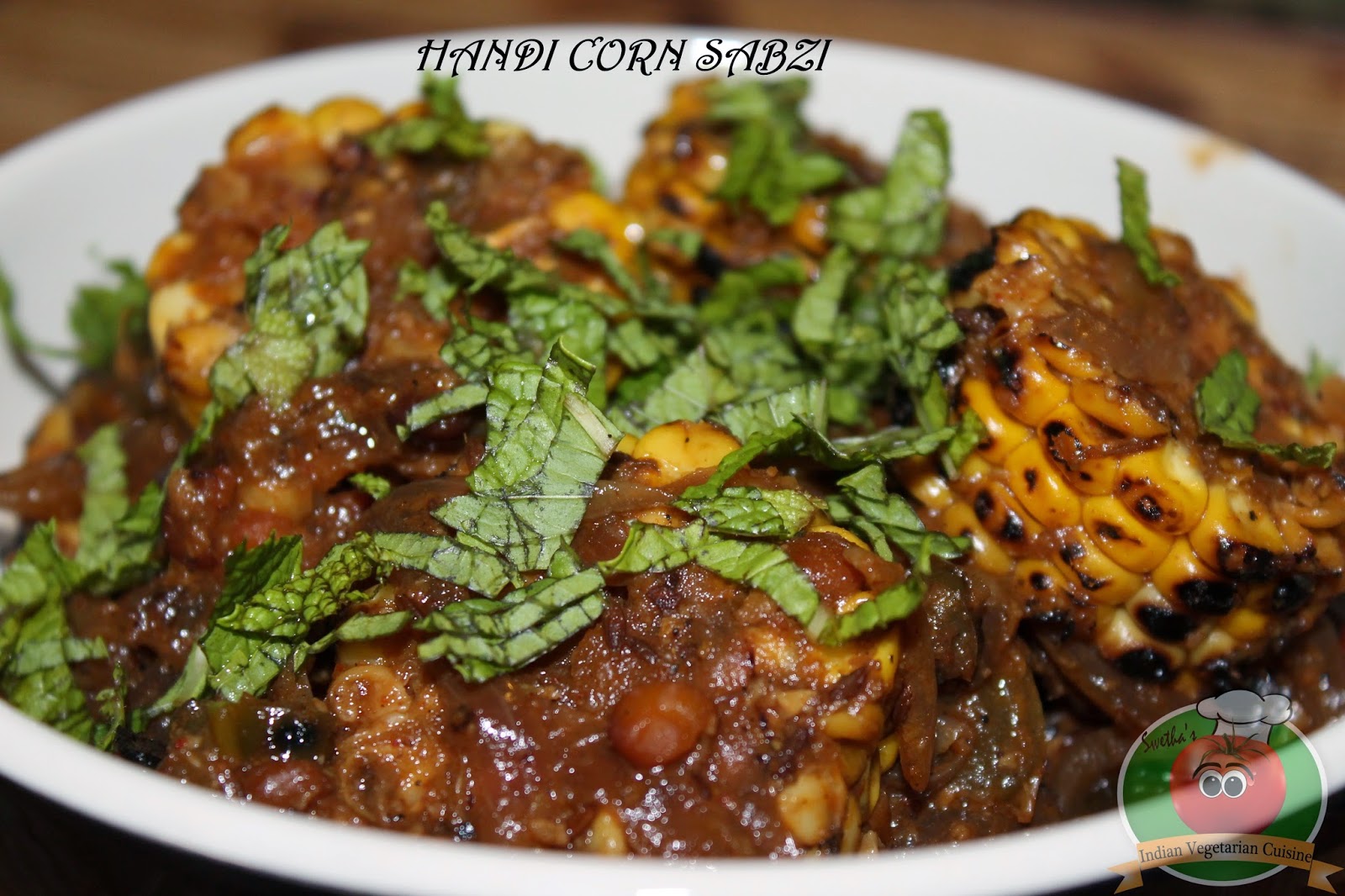 Swetha's Indian Vegetarian Cuisine: HANDI CORN SABZI