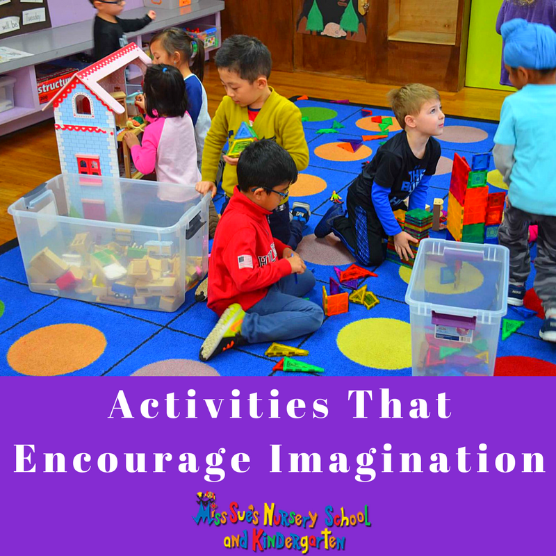 Miss Sue's Nursery School: Activities That Encourage Imagination