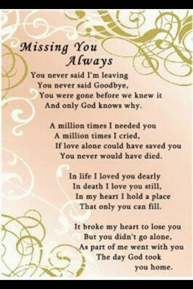 The juice is worth the squeeze.....: Missing you Always