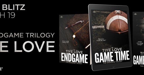 Nana Prah's Blog: Spotlight: The Engame Trilogy by Tiye Love