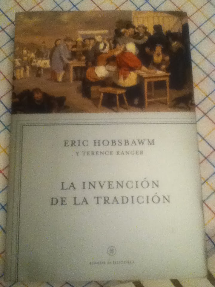 El Blog del Andaryego : [Reseñas] La invención de la tradición / Eric ...