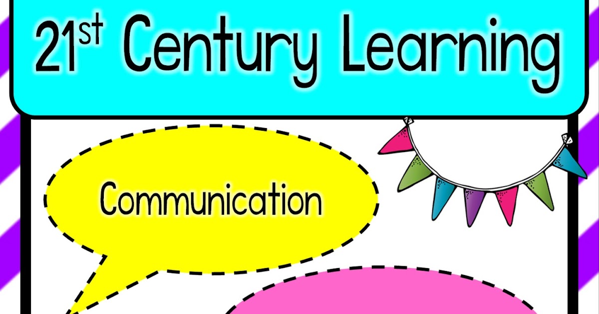 teacherfiera.com: 4 Cs CONCEPT IN 21ST CENTURY LEARNING