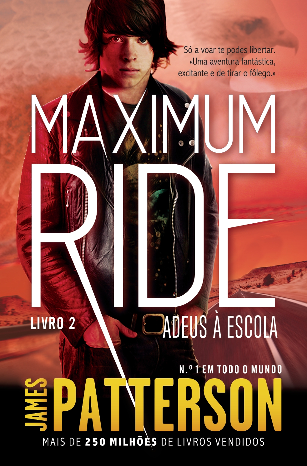 [Divulgação] Maximum Ride 2: Adeus à Escola [TopSeller] - Crónicas de ...