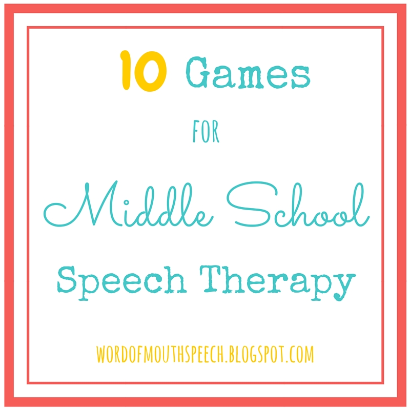10 Games For Middle School Speech Therapy Word Of Mouth 10 Games For Middle School Speech Therapy Word Of Mouth