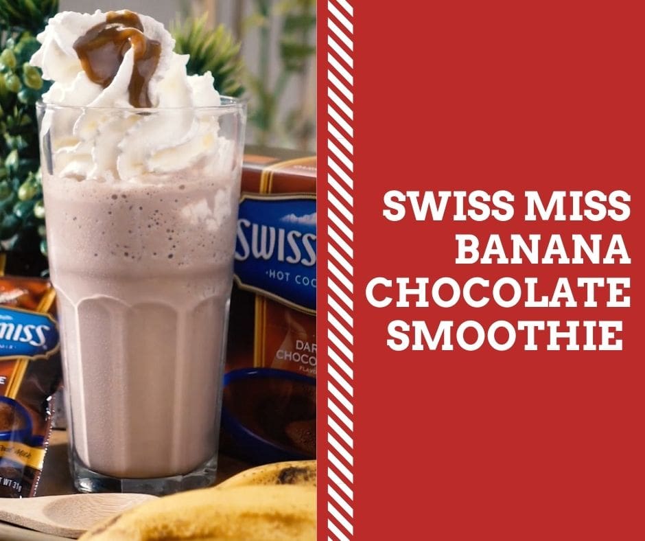 How To Make Swiss Miss Banana Chocolate Smoothie - Dad On The Move ...