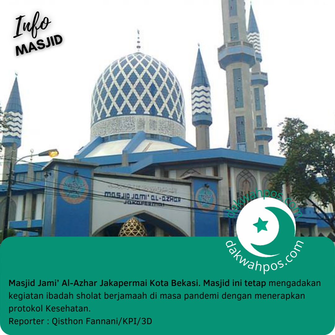 Info Masjid : Masjid Jami Al Azhar Jakapermai Kota Bekasi | DAKWAHPOS ...