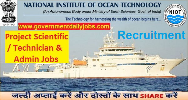 NIOT RECRUITMENT 2017 APPLY 203 SCIENTIST, ASSISTANT, TECHNICIAN POSTS