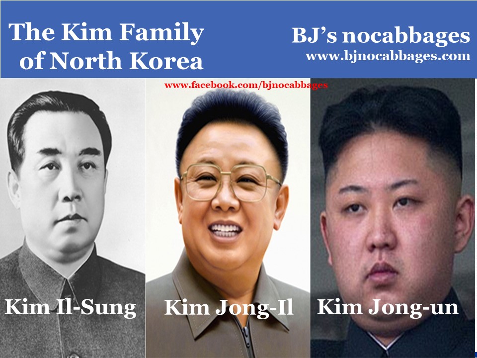 BJ's nocabbages: The Explainer: The Kim Family of North Korea