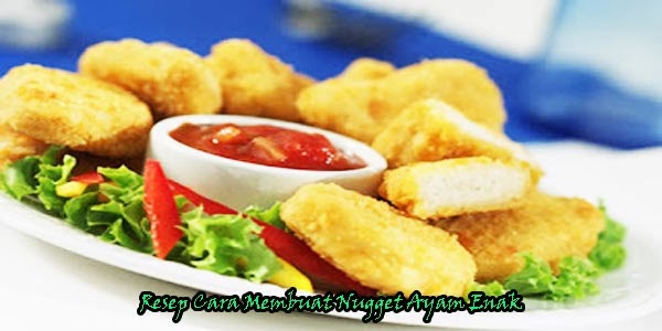 Aneka Resep Masakan Nusantara: Resep Cara Membuat Nugget Ayam Enak Aneka Resep Masakan Nusantara: Resep Cara Membuat Nugget Ayam Enak