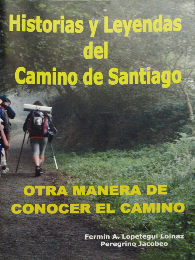 CAMINANDO: Historias y Leyendas del Camino de Santiago(1).