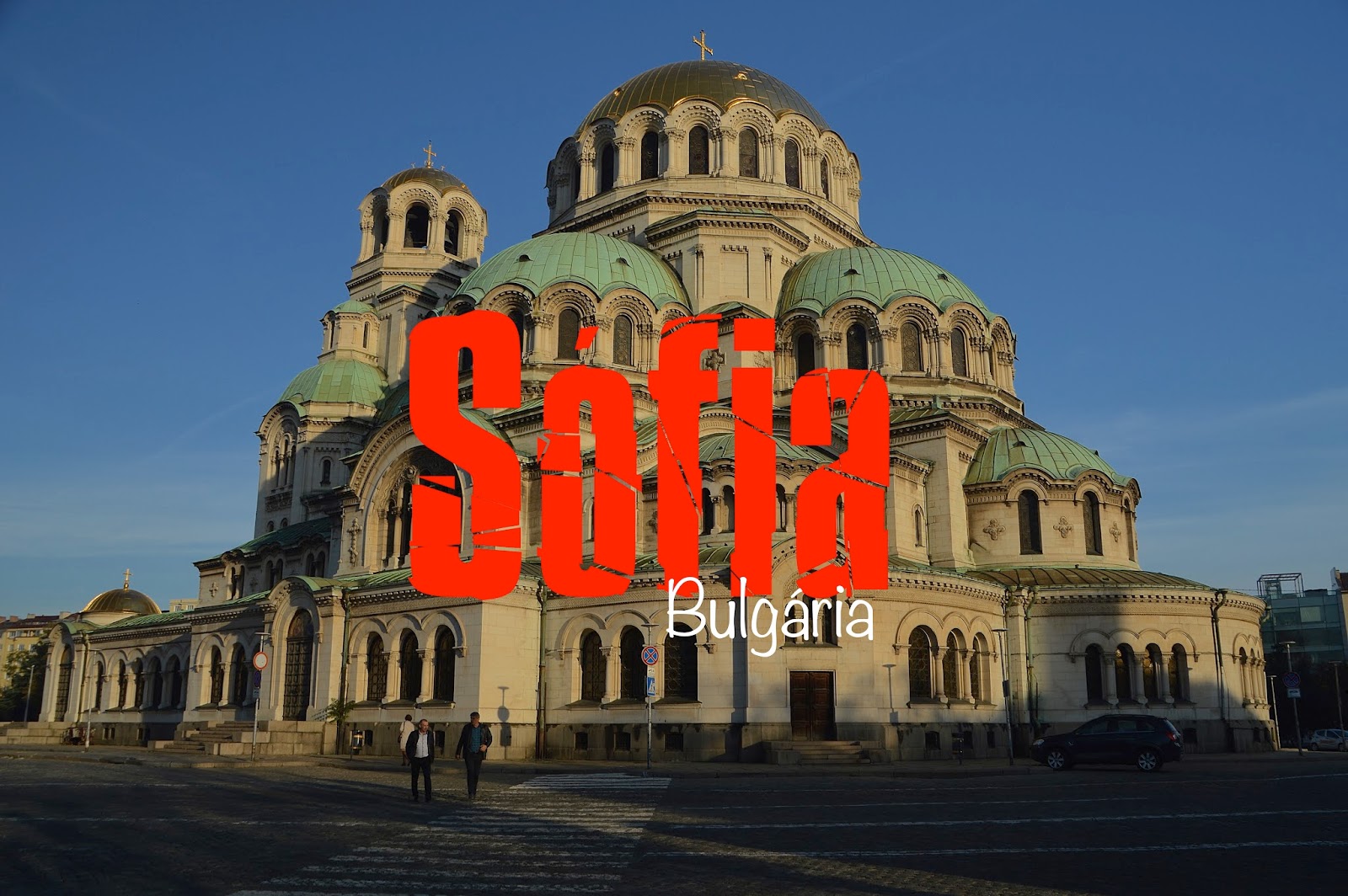 Diário das Viagens: SÓFIA - GUIA PRÁTICO PARA UM DIA NA CAPITAL DA BULGÁRIA