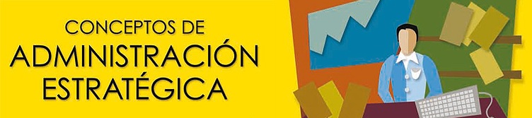 Administración Estratégica