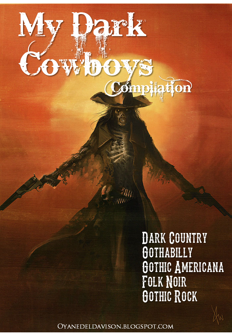 Sexo, Poesía y Goth´n Roll: My Dark Cowboys Compilation