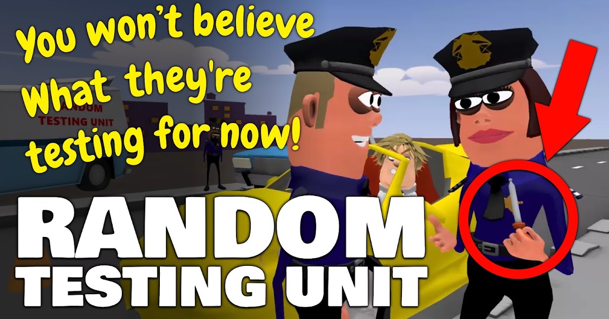 Random Testing Unit - Can you believe what Police are testing for now?