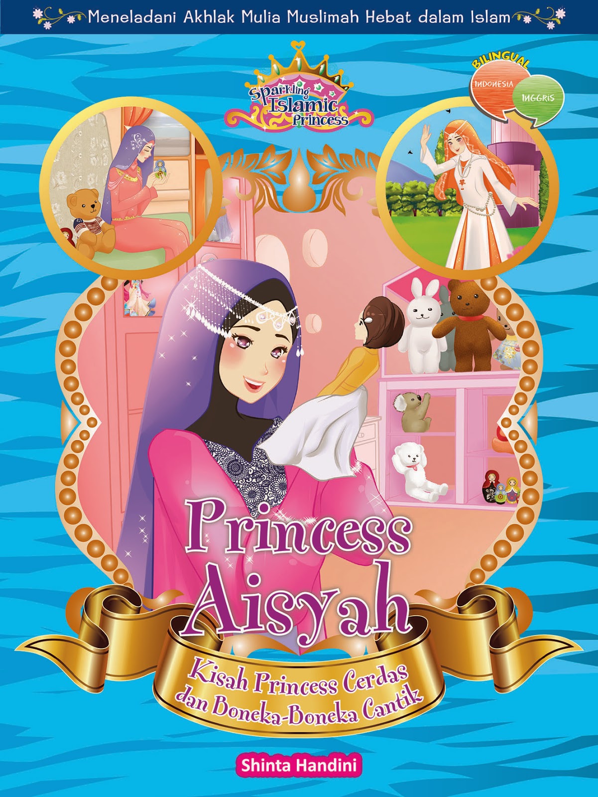 [Buku Saya] Princess Aisyah: Kisah Princess Cerdas dan Boneka-Boneka ...