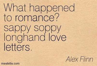 Wonderstruck.: What happened to romance? Soppy sappy longhand love letters.