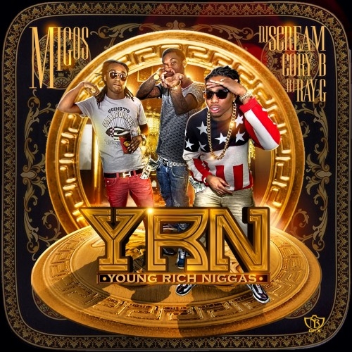 Migos - Y.R.N (Young Rich Niggas) - Music On The Dot