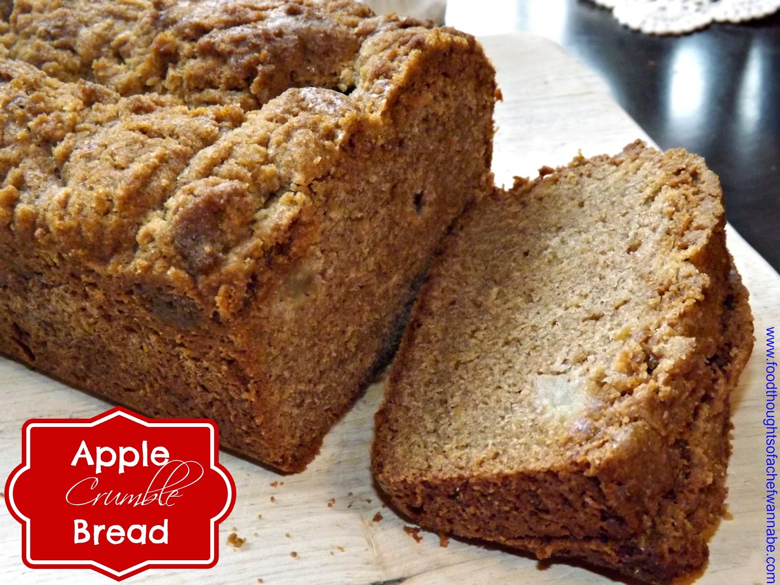 FoodThoughtsOfaChefWannabe: Apple Crumble Bread *WINNER ANNOUNCED BELOW*