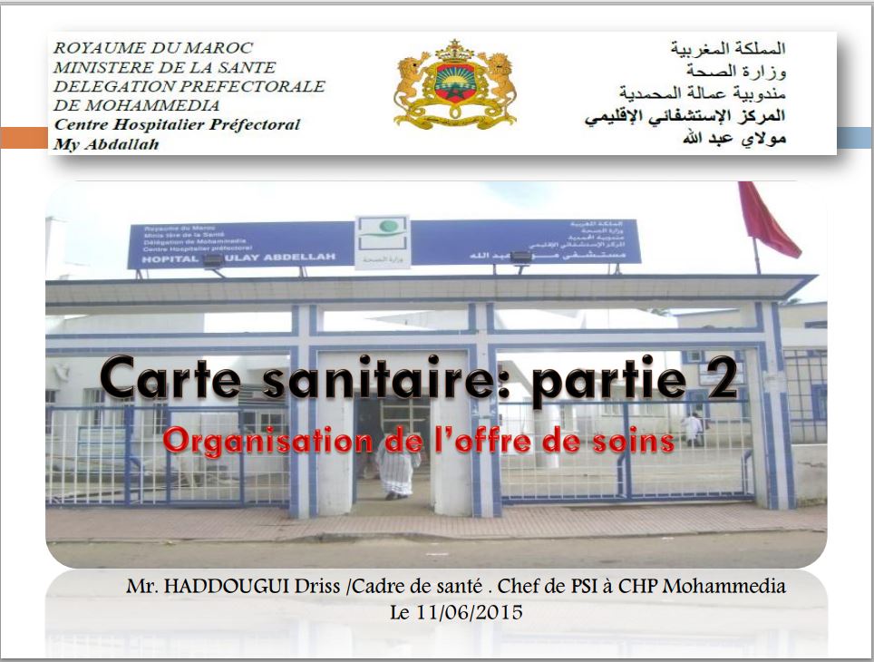Carte Sanitaire au Maroc Le pourquoi et le comment: Partie 2 - Momarrid ...
