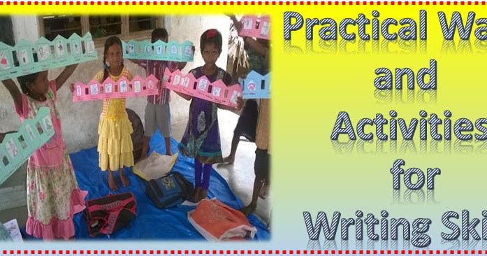 4 practical ways and activities to improve writing skills.