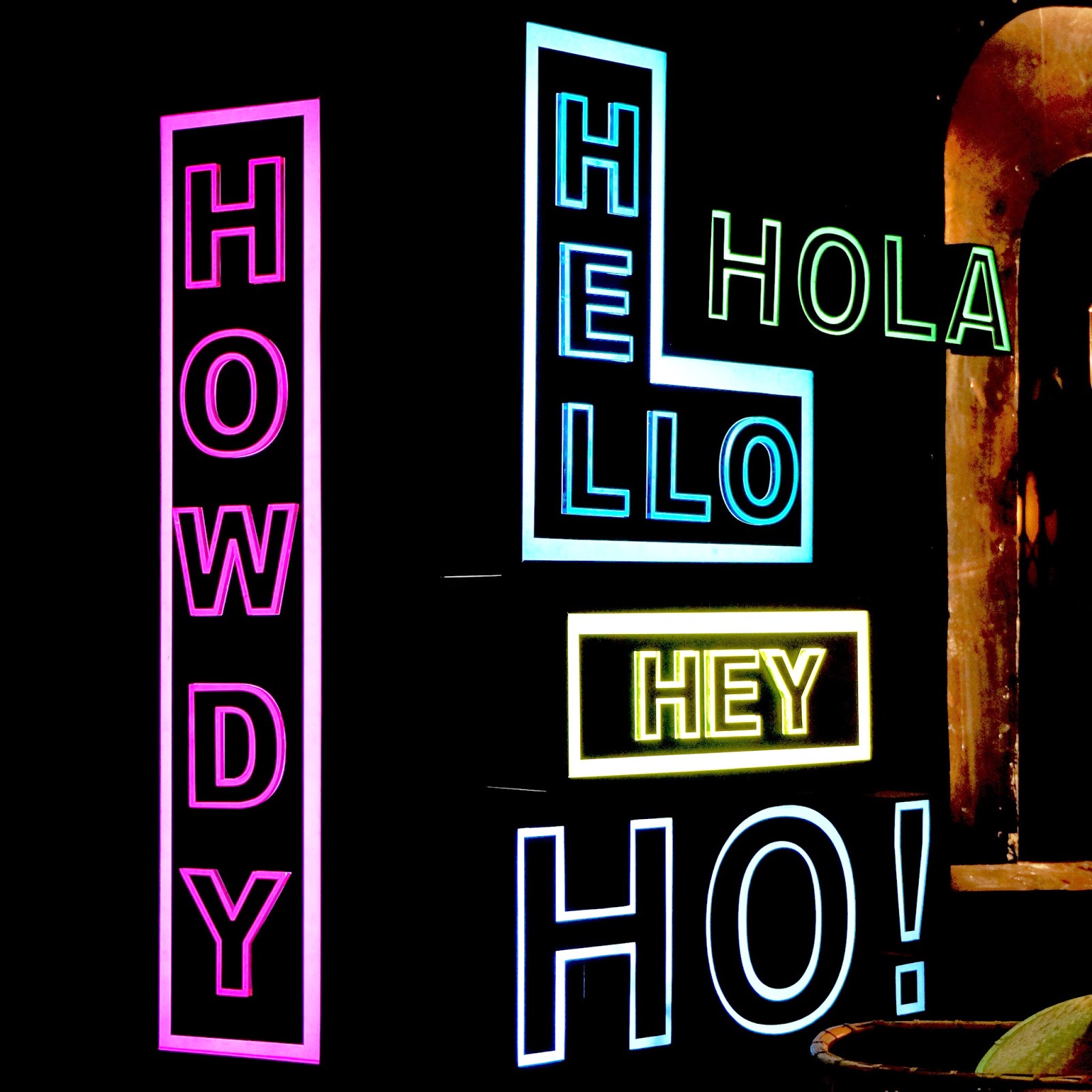 Howdy Hello Hola Hey Ho