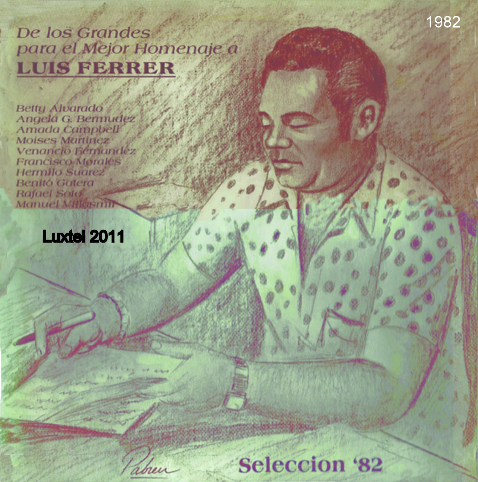 Gaita y Punto: Luis Ferrer 1982 - De los grandes para el mejor