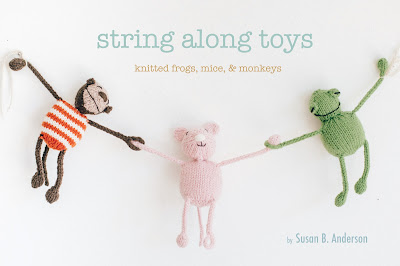 Susan B. Anderson: String Along Toys ~ ebook and print book now available!
