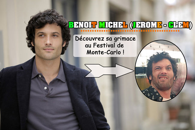 Benoit Michel (Jérôme | #Clem) fait la grimace au Festival de Monte-Carlo - Clem - La série