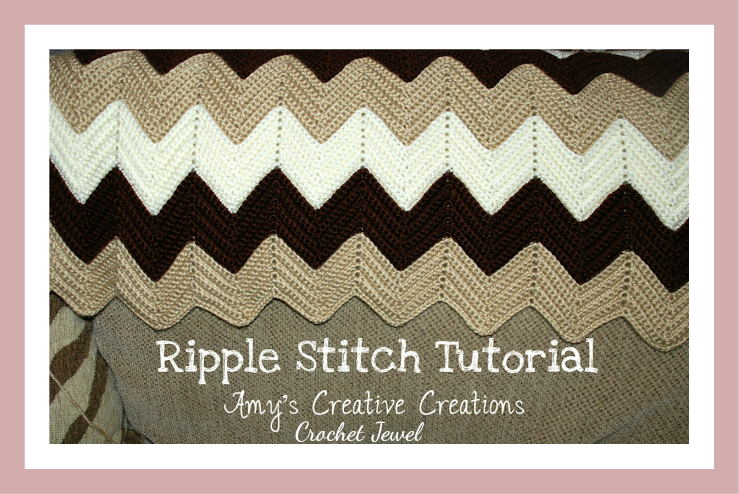 Amy's Crochet Creative Creations: How to Crochet a Ripple Afghan: A ...