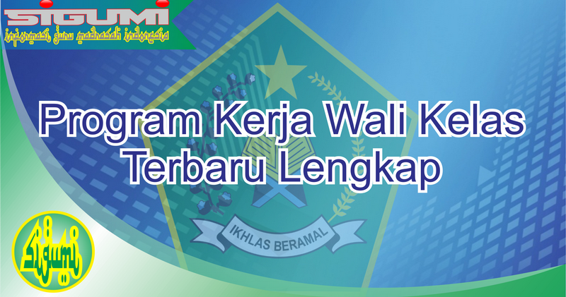 Program Kerja Wali Kelas Terbaru Lengkap - File Revisi