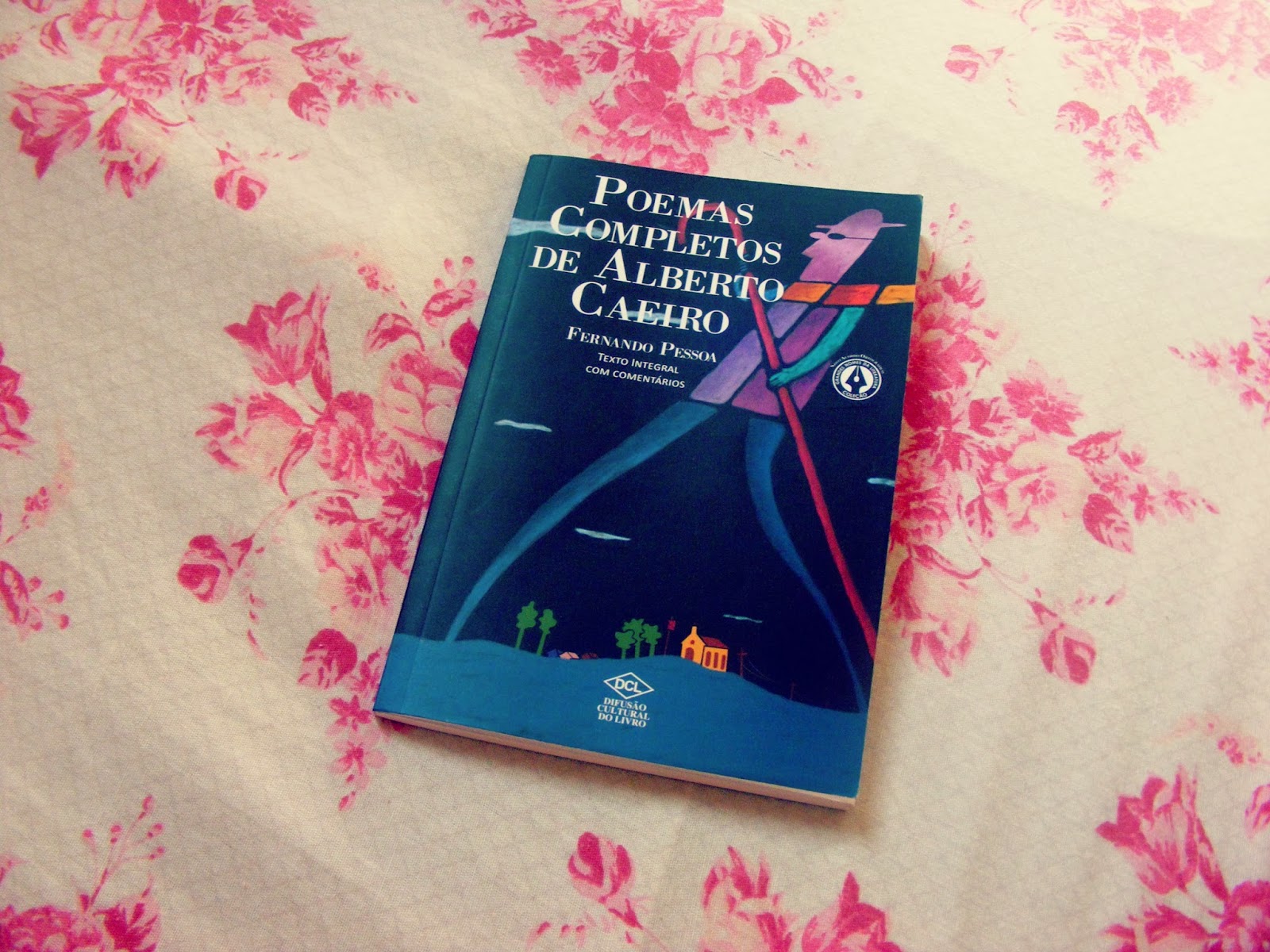 Resenha: Poemas Completos de Alberto Caeiro — MessyBit