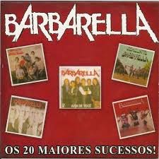 Bandas em Destaque: Banda Barbarella Os 20 Maiores Sucessos