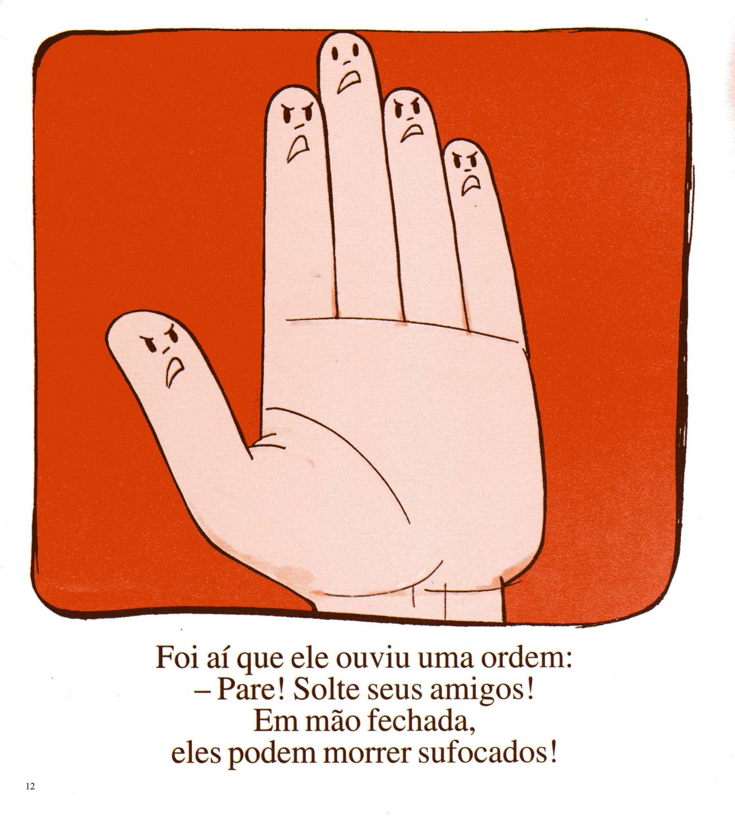 Os dez amigos — Livro ensina o nome dos dedos da mão.