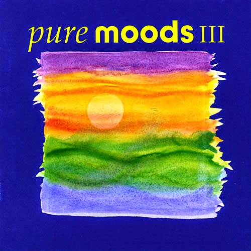 Claves de Armonia: ♥♥♥♥♫♫♫♫♫♫♪♪♪ PURE MOODS V.A. ♪♪♪♫♫♫♫♫♫♥♥♥♥