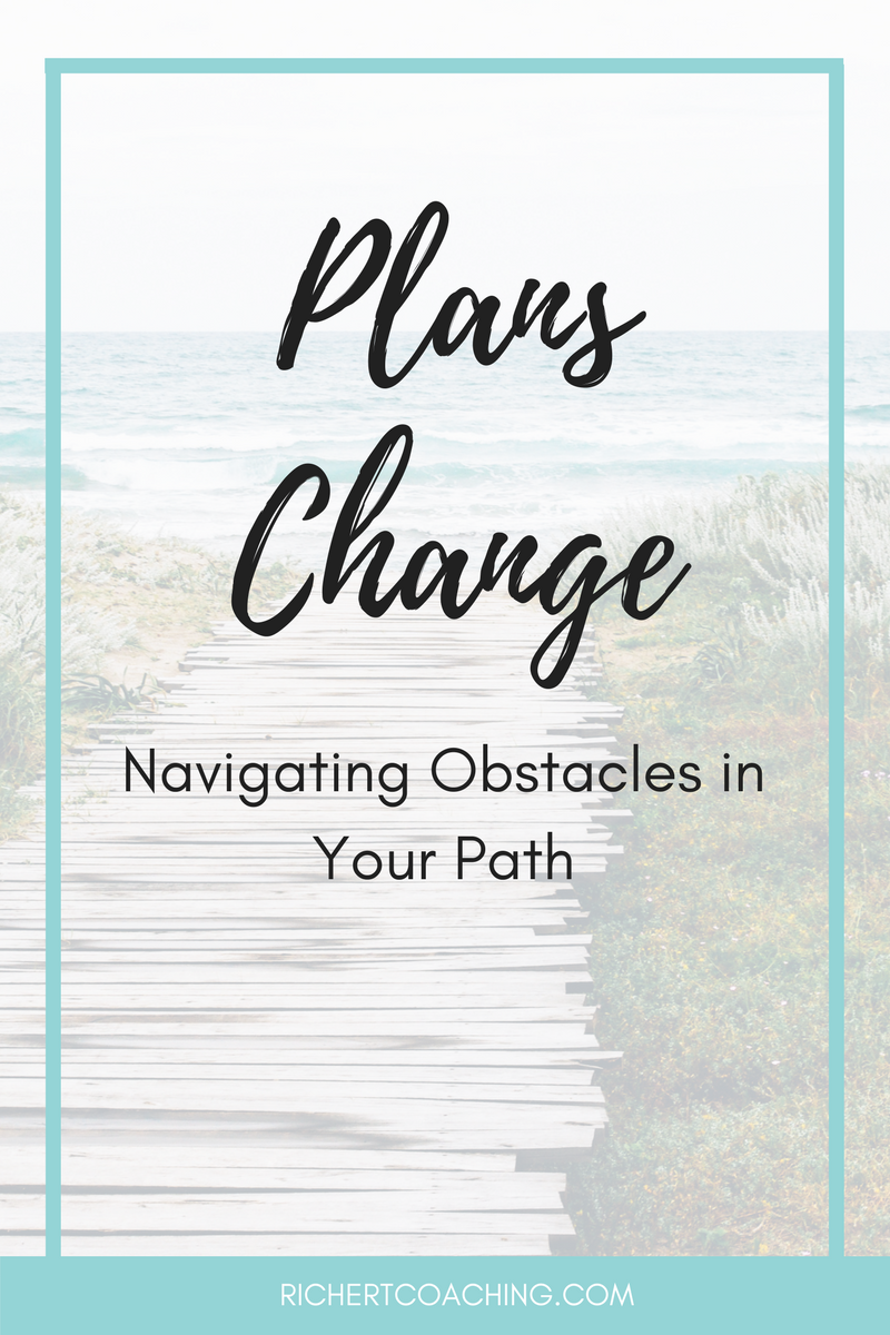 Richert Coaching: Blog: Plans Change