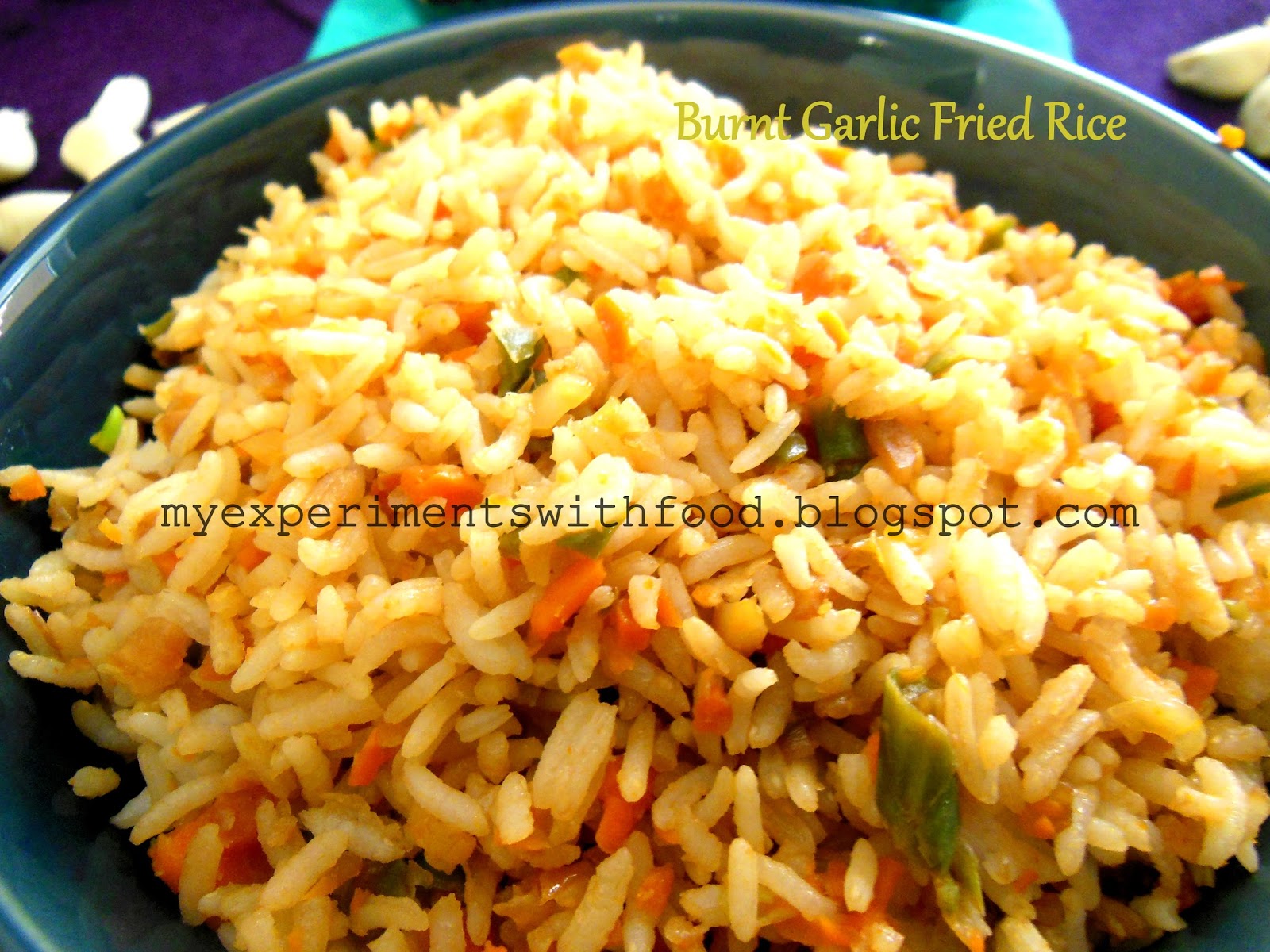 My Experiments With Food: Burnt Garlic Fried Rice and Hot Garlic Chicken
