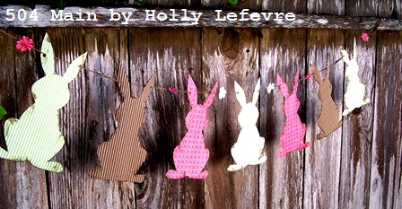504 Main by Holly Lefevre: Bunny Banner Tutorial (Super Cute and Super ...