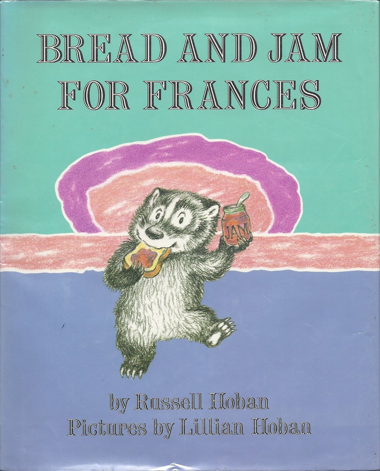 Esther's Roost: Bread and Jam for Frances