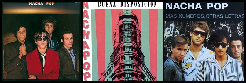 Música Inolvidable (XXXVI): Nacha Pop