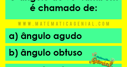 O ângulo de 90 graus também é chamado de? | Matemática Genial