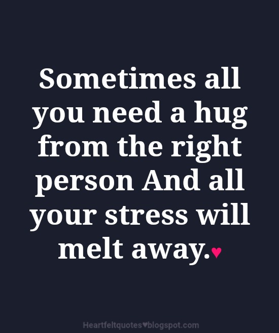 Someone To Hug Quotes