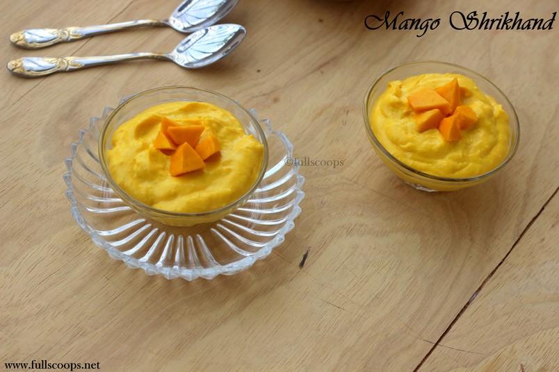 Mango Shrikhand | Amrakhand Recipe ~ Full Scoops - A food blog with ...