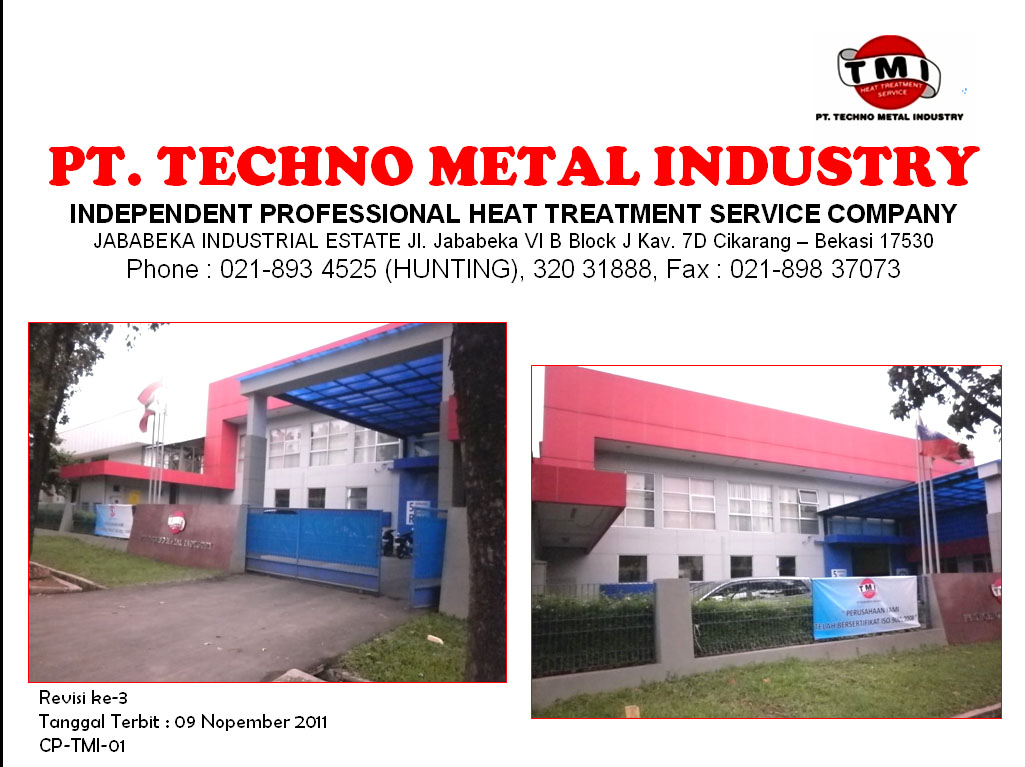 PT. TECHNO METAL INDUSTRY PLANT - 1: PT. TECHNO METAL INDUSTRY