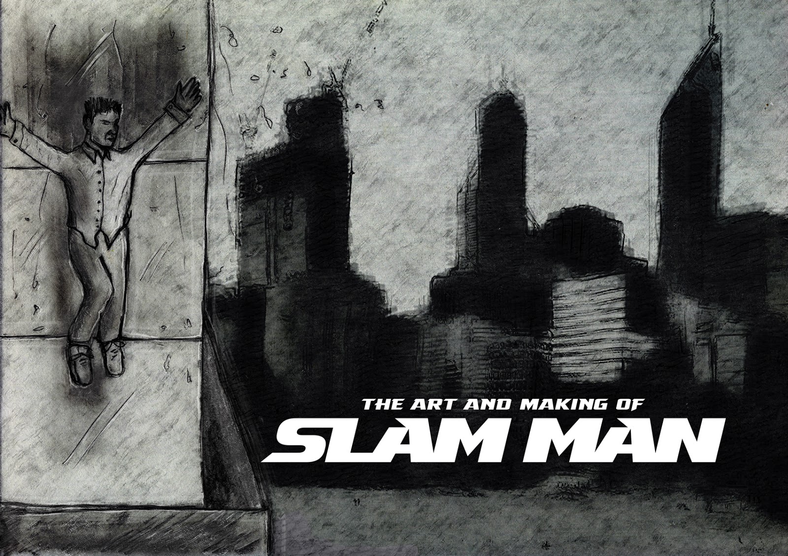 EAP Productions: The Art And Making Of Slam Man