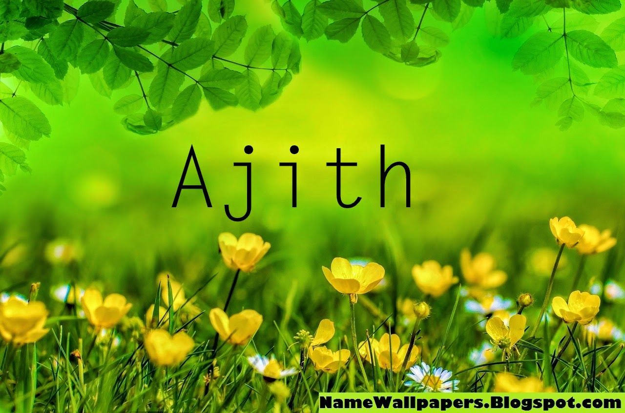 Ajith Name Wallpapers Ajith ~ Name Wallpaper Urdu Name Meaning Name ...