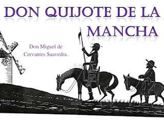 Mil rutas 2: Power Point: Don Quijote de La Mancha