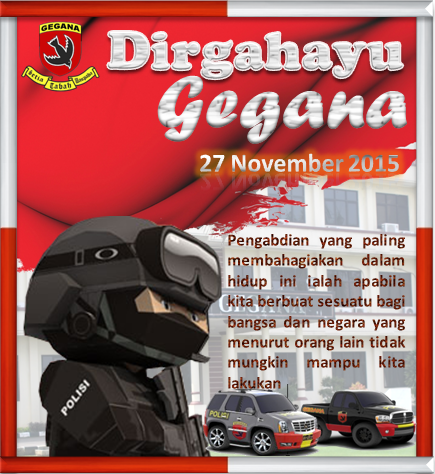 Perencanaan Gegana: Dirgahayu Gegana