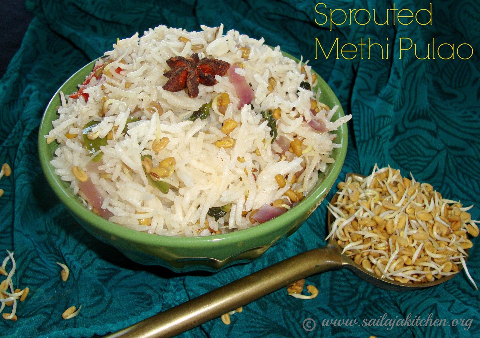 Sailaja Kitchen...A site for all food lovers!: Sprouted Methi Pulao ...