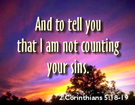 BIBLE VERSE FOR THE DAY: 2 CORINTHIANS 5:18-19